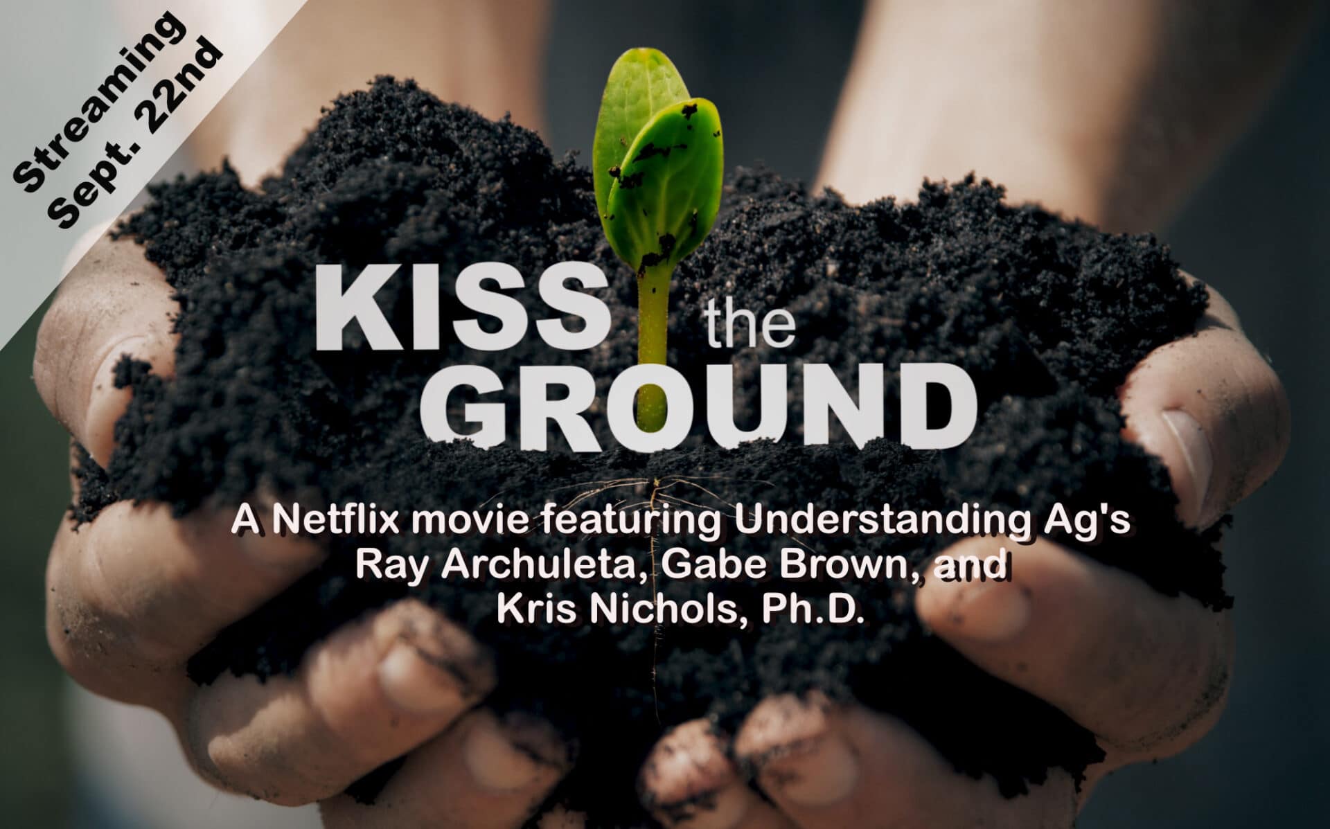 Kiss the Ground - Understanding Ag