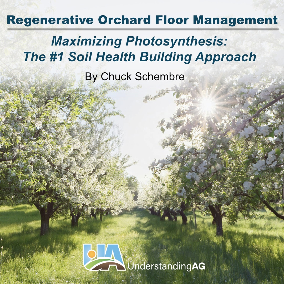 Regenerative Orchard Floor Management - Understanding Ag